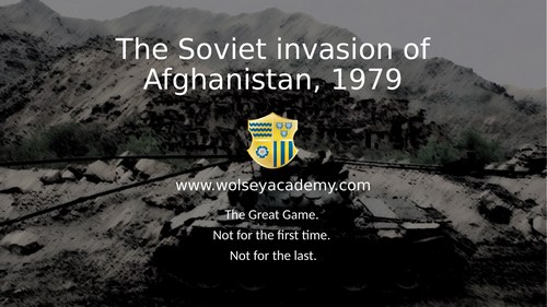 The Cold War | 37. Soviet Invasion of Afghanistan 1979 | Teaching Resources