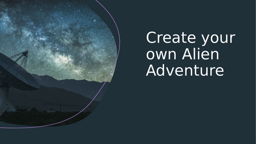 Create your own alien adventure | Teaching Resources