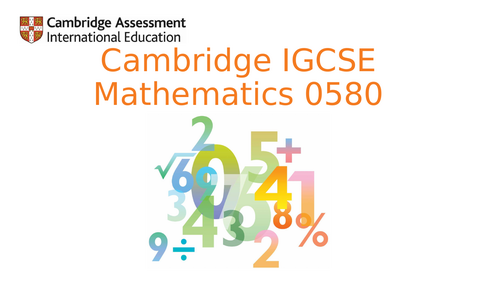 IGCSE 0580 Mathematics PPT | Teaching Resources IGCSE 0580 Mathematics PPT | Teaching Resources