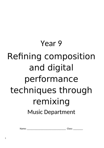 Year 9 - Unit 4 - Remixing | Teaching Resources