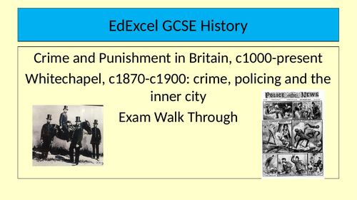 EdExcel Crime and Punishment Exam Walk Through | Teaching Resources