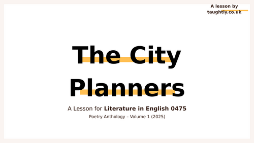 The City Planners: 4 lessons, student booklet, A* exemplar for 0475 ...