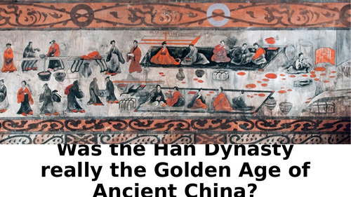Was the Han Dynasty really the Golden Age of Ancient China? | Teaching ...