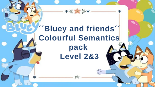 Bluey and Friends’’ Colourful Semantics pack Level 2&3 (76 cards in ...