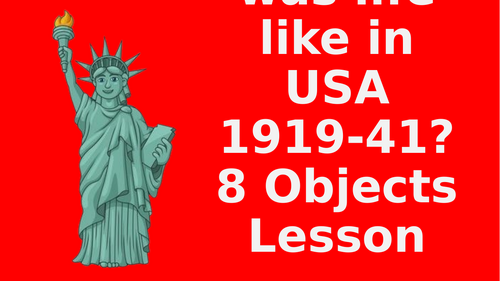 USA 1919-41 in 8 Objects – Museum Lesson | Teaching Resources