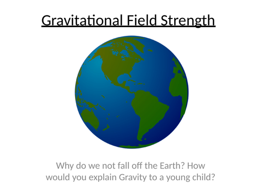 Physics Gravitational fields Powerpoints | Teaching Resources