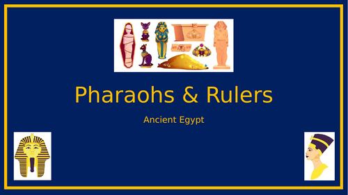Ancient Egyptian Pharaohs Lesson | Teaching Resources