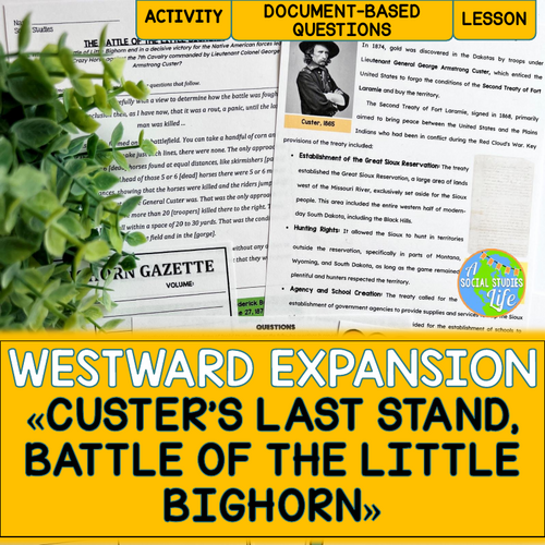 Custer's Last Stand, Battle of the Little Bighorn | Teaching Resources