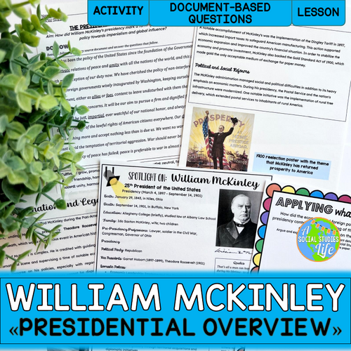 William McKinley Presidency Overview | Teaching Resources