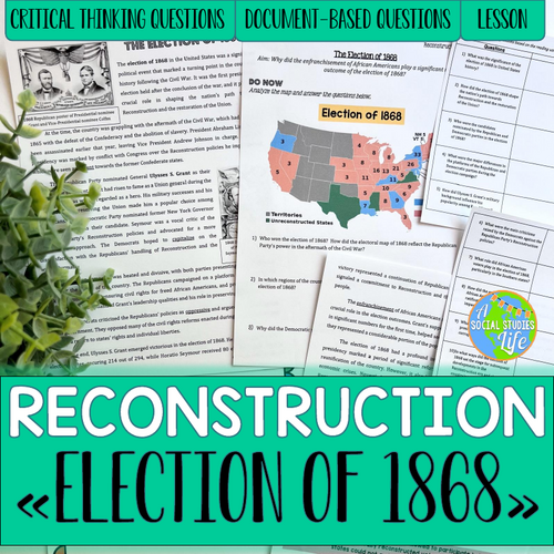 Election of 1868, Ulysses S. Grant | Teaching Resources