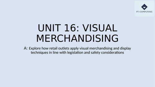 Level 3 BTEC Business - Unit 16: Visual Merchandising (All Learning ...
