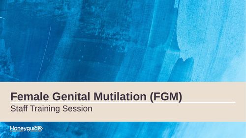 FGM Staff Safeguarding Training Pack | Teaching Resources