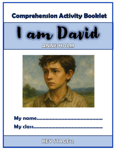 I am David - Anne Holm - Big Bundle! | Teaching Resources