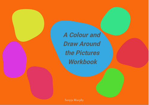A Colour and Draw Around the Pictures Workbook | Teaching Resources