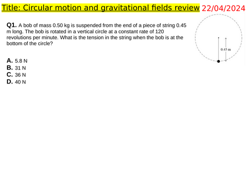 CIE Physics 9702 Circular motion and gravitational fields Unit 12 & 13 ...