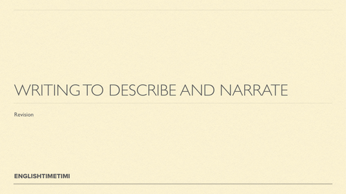 Writing to describe and narrate | Teaching Resources
