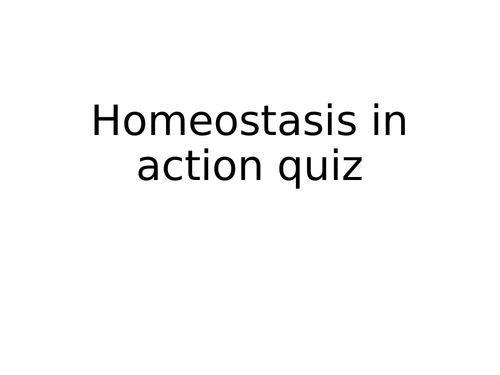 AQA B12 - Homeostasis in action revision (SEPERATE) | Teaching Resources