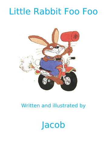 Little Rabbit Foo Foo KS1- Lesson Pack | Teaching Resources
