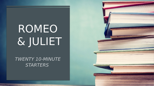 GCSE Romeo and Juliet Starter Activity Bundle | Teaching Resources