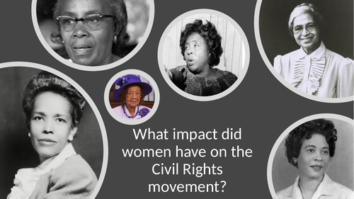 What impact did women have on the Civil Rights movement? | Teaching ...