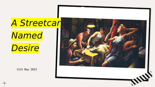 A Streetcar Named Desire Revision Lessons | Teaching Resources