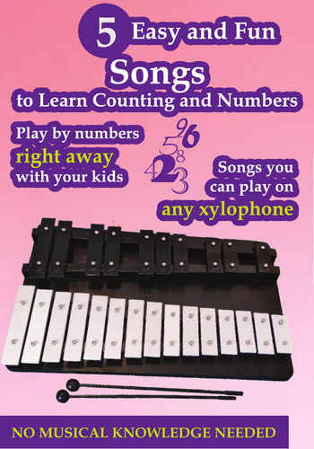5 Easy and Fun Songs to Learn Counting and Numbers for Any Xylophone | Teaching Resources