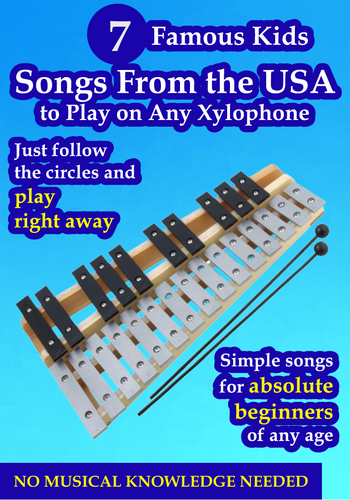 7 Famous Songs From USA to Play on Any Xylophone | Teaching Resources