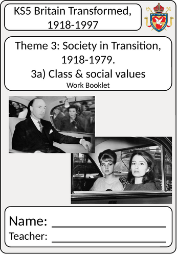A Level History Edexcel Britain Transformed, 1918-79 theme 3A booklet ...