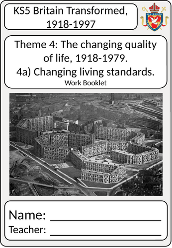 A Level History Edexcel Britain Transformed, 1918-79 theme 4A booklet ...