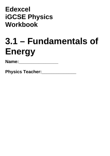 Edexcel IGCSE Physics - Energy - Complete Set Of Resources | Teaching Resources