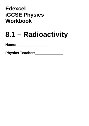 Edexcel IGCSE Physics - Radioactivity and Particles - Complete Set Of ...