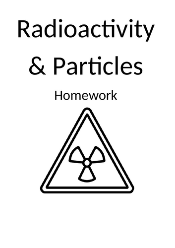 Edexcel IGCSE Physics - Radioactivity and Particles - Complete Set Of Materials | Teaching Resources