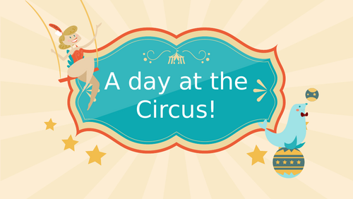 A visit to the circus | Teaching Resources