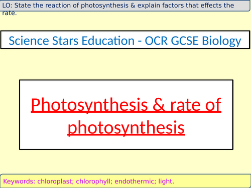 Photosynthesis & rate of photosynthesis | Teaching Resources