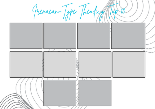 A-Level RS: Irenaean-Type Theodicy Top 10 Worksheet - Eduqas Philosophy ...