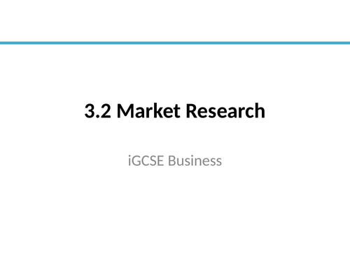 Section 3: MARKETING- IGCSE Business 0450- Teaching Slides + Revision ...