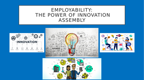 Employability: Innovation Assembly | Teaching Resources
