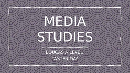 Educas Media Studies A Level Taster Lesson. | Teaching Resources