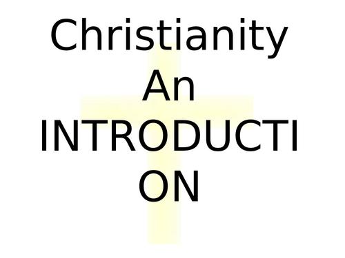 RS A Level - An Introduction to Christianity PPT | Teaching Resources