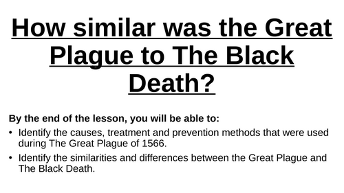 Edexcel Medicine (Renaissance) - 4. The Great Plague | Teaching Resources