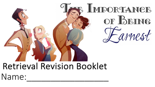 The Importance of Being Earnest Retrieval Revision Booklet | Teaching ...