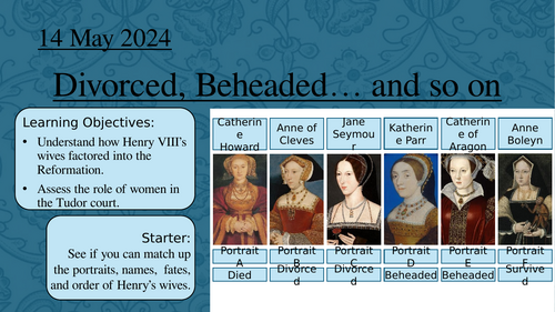 KS3 History Tudors Lesson - Henry VIII's Wives | Teaching Resources
