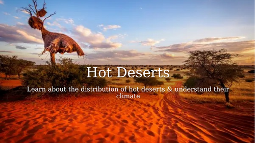 Deserts, KS3 Geography (complete short unit) | Teaching Resources