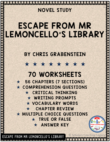 ESCAPE FROM MR LEMONCELLO’S LIBRARY Novel Study Comprehension, Critical ...