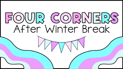 After Winter Break Reset Digital Icebreaker Activity - Four Corners ...