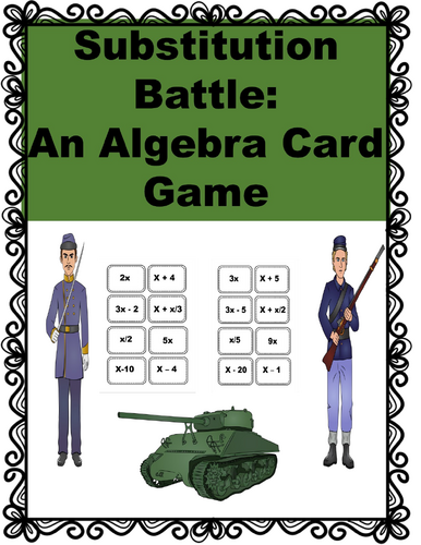 Substitution Battle: An Algebra Game | Teaching Resources
