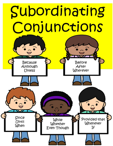 Subordinating Conjunctions: A Grammar Resource | Teaching Resources