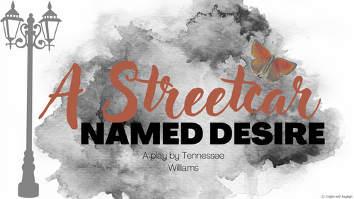 A Streetcar Named Desire | Lesson One | Drama Analysis | Tennessee ...