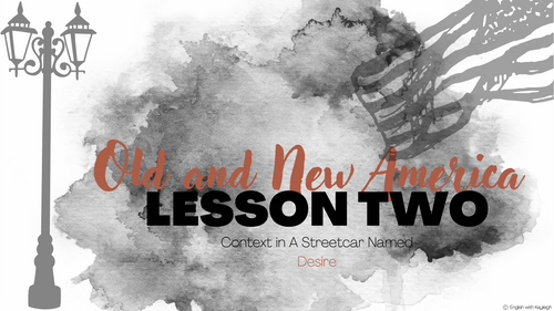 A Streetcar Named Desire | Lesson Two | Drama Analysis | Tennessee ...