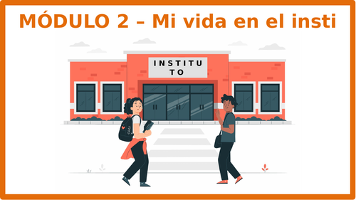 GCSE Spanish - Module 2 (Mi vida en el insti) - Lesson for Punto de ...